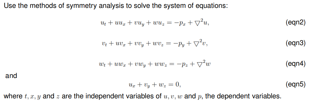 Solved Use the methods of symmetry analysis to solve the | Chegg.com