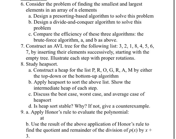 Solved 6. Consider the problem of finding the smallest and | Chegg.com