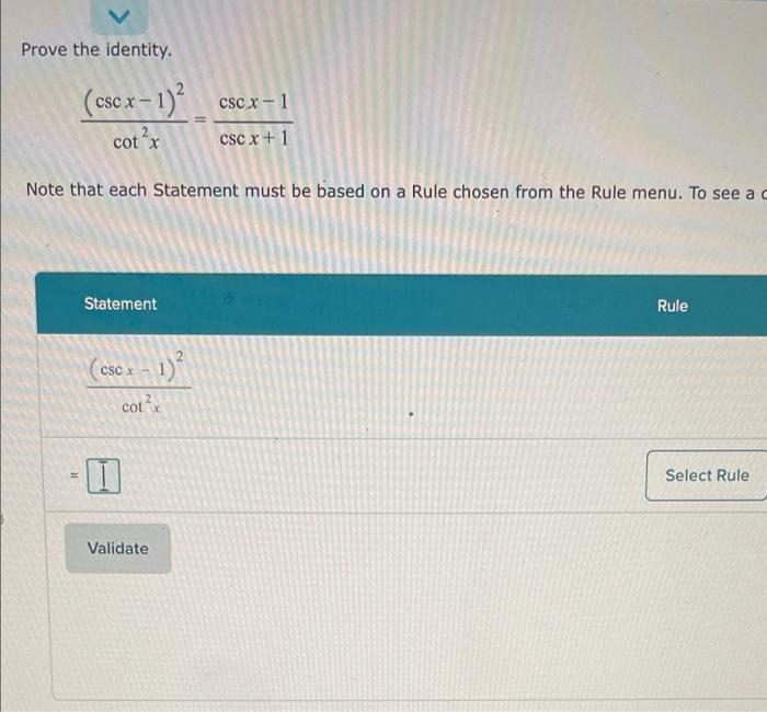 Solved Prove the identity. CSC X-1 (csc x - 1) cotx CSC X+1 | Chegg.com
