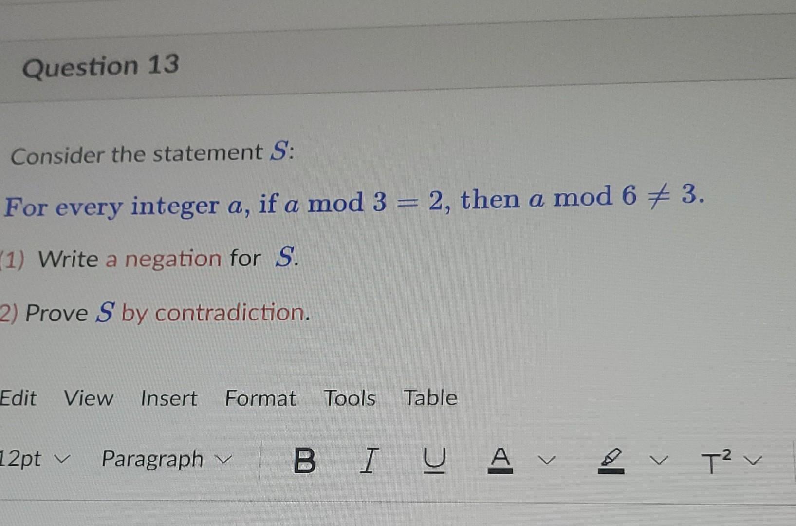 Solved Consider the statement S : For every integer a, if | Chegg.com