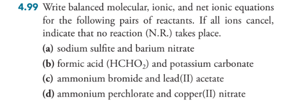 4.99 ﻿Write balanced molecular, ionic, and net ionic | Chegg.com