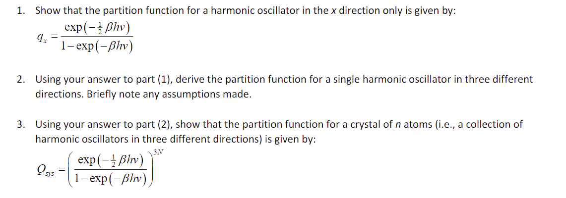 Solved Show that the partition function for a harmonic | Chegg.com