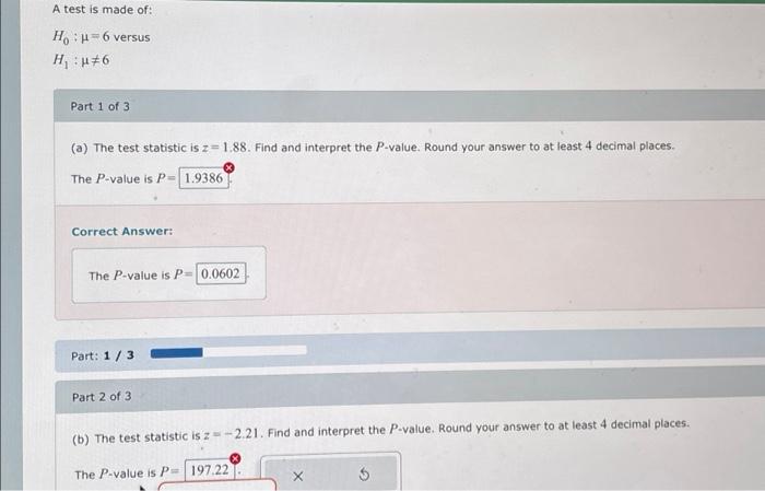 Solved A test is made of: H₁ : μ = 6 versus H₁ : μ#6 Part 1 | Chegg.com