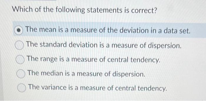 Solved Which of the following statements is correct? The | Chegg.com