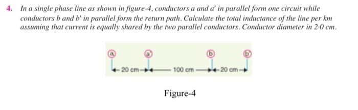 Solved 4. In a single phase line as shown in figure-4, | Chegg.com