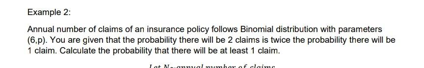 Solved Example 2: Annual number of claims of an insurance | Chegg.com