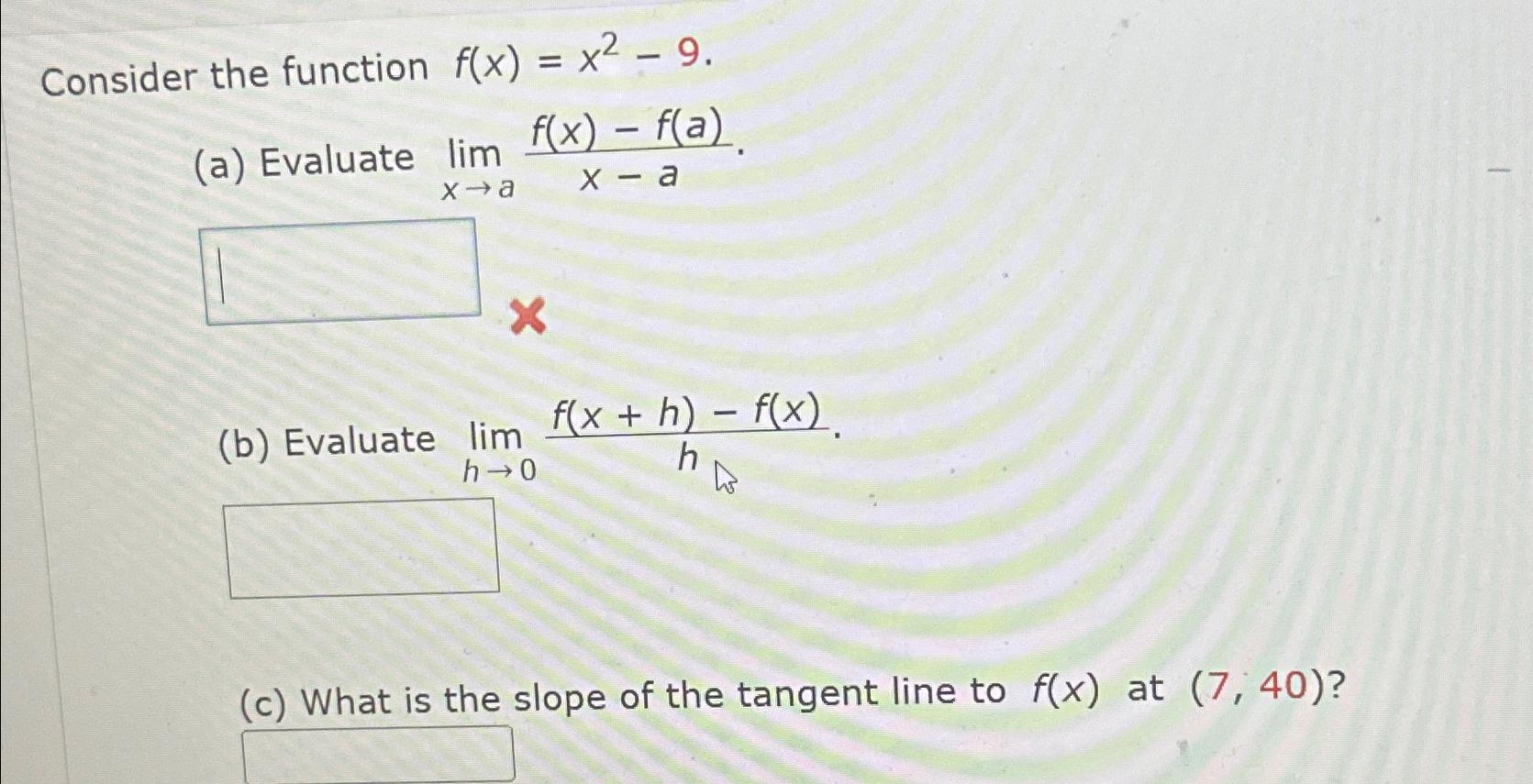 Solved Consider the function f(x)=x2-9(a) ﻿Evaluate | Chegg.com