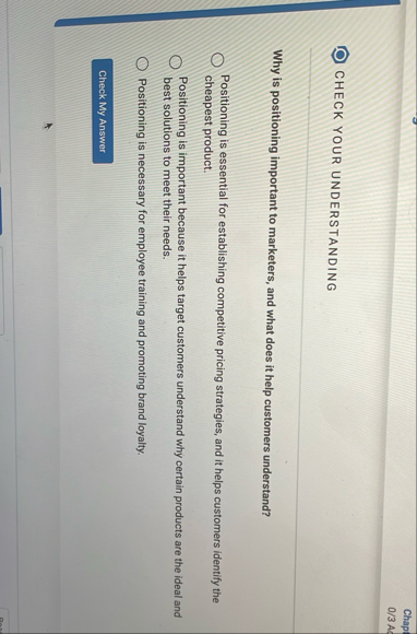 Solved Chapt03 ﻿ACHECK YOUR UNDERSTANDINGWhy is positioning | Chegg.com
