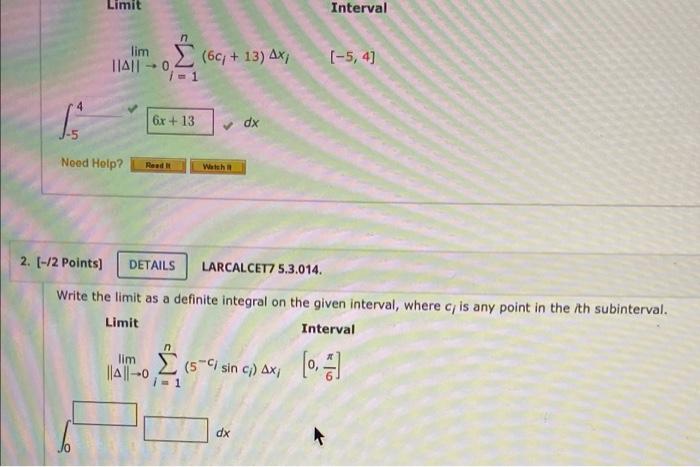 Solved Limit Interval lim 1|A|| 0 (6c7 + 13) Ax/ 1 - 1 (-5, | Chegg.com