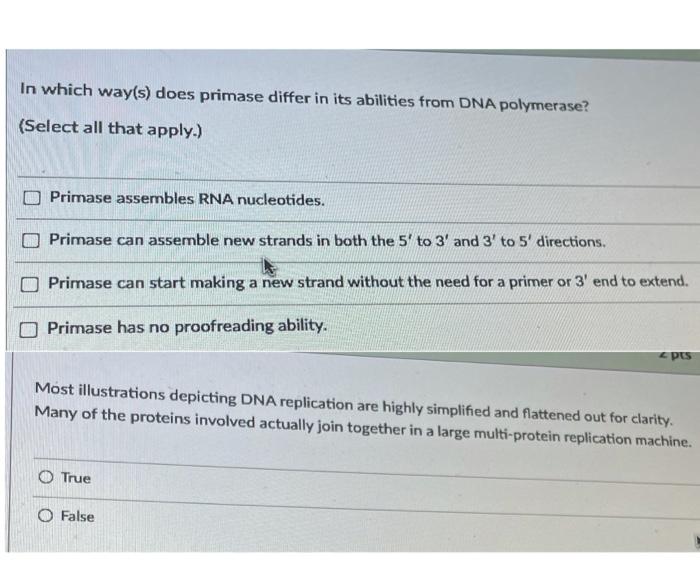 Solved In which way(s) does primase differ in its abilities | Chegg.com