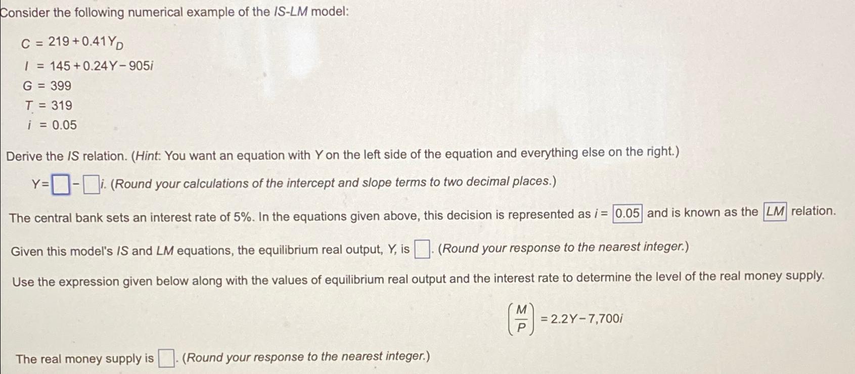 Solved Consider the following numerical example of the IS-LM | Chegg.com