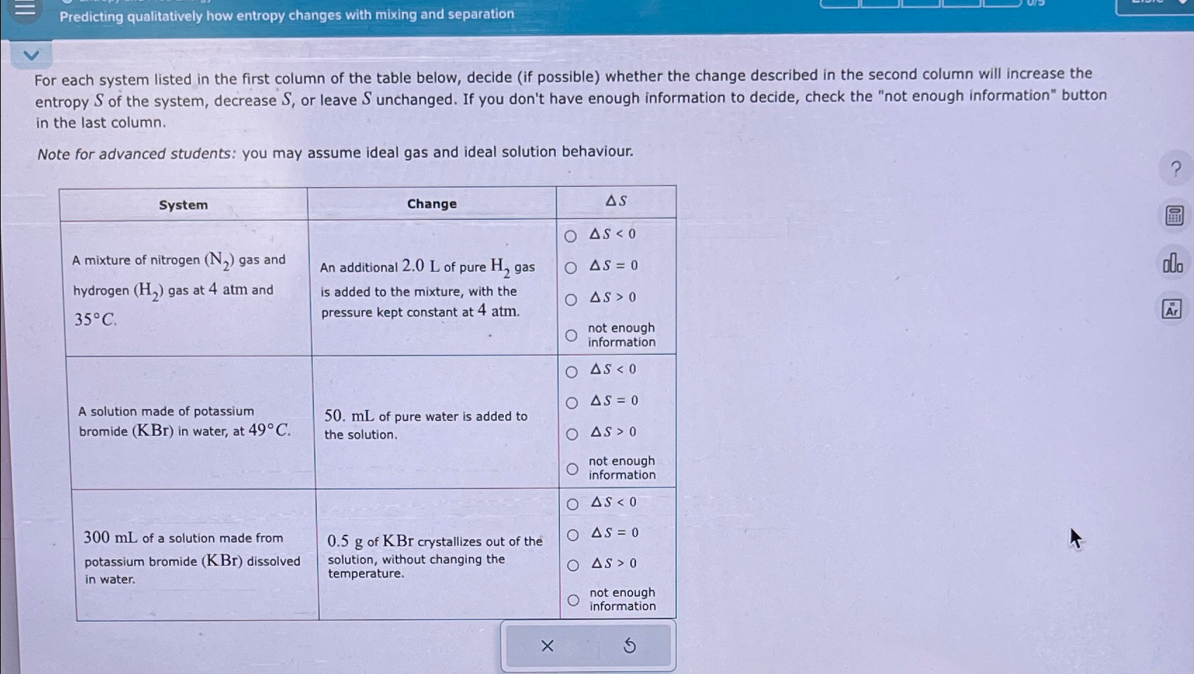 Solved Predicting qualitatively how entropy changes with | Chegg.com