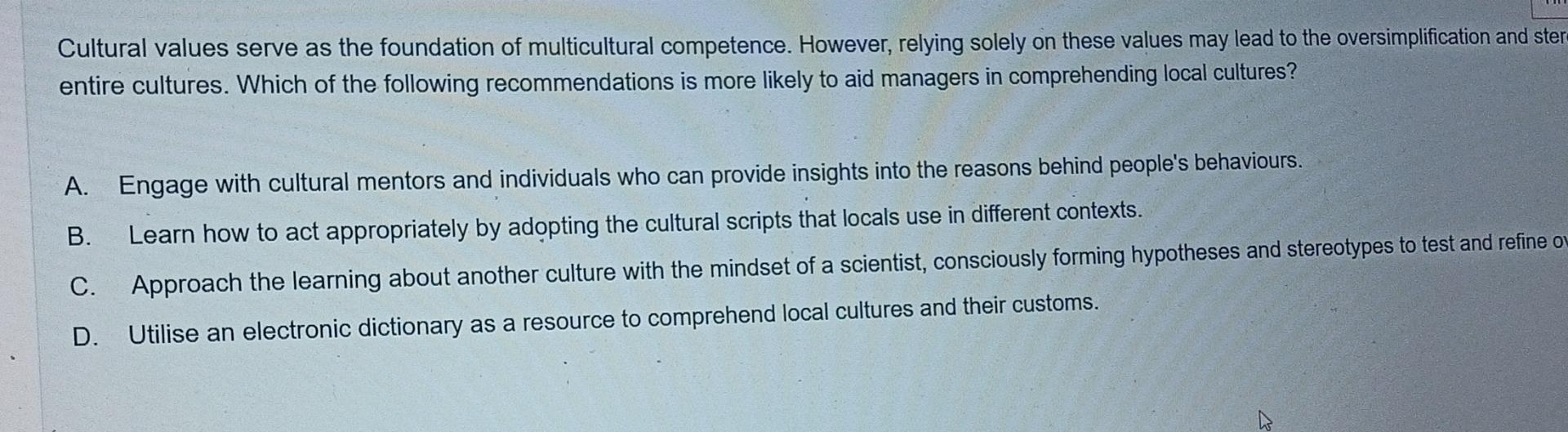 Solved Cultural values serve as the foundation of | Chegg.com