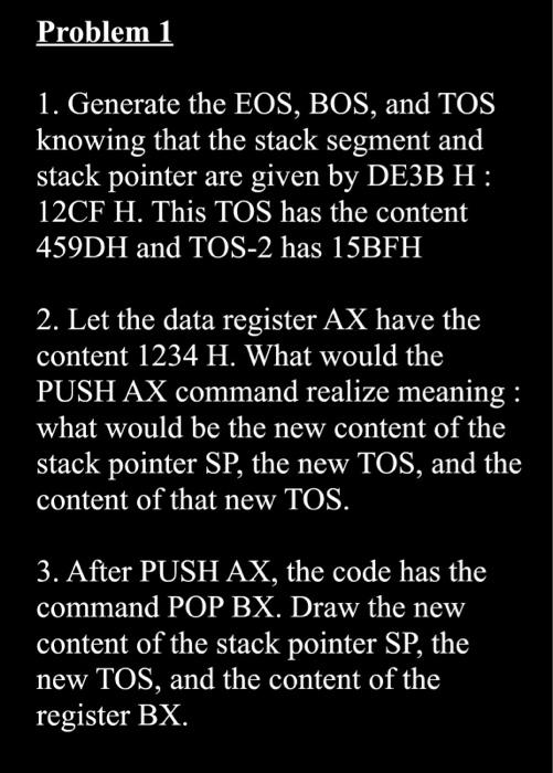 Solved Problem 1 1. Generate the EOS, BOS, and TOS knowing | Chegg.com