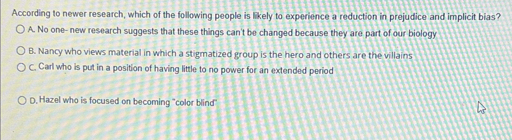Solved According to newer research, which of the following | Chegg.com