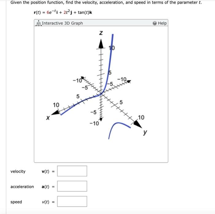 Solved Given the position function, find the velocity, | Chegg.com