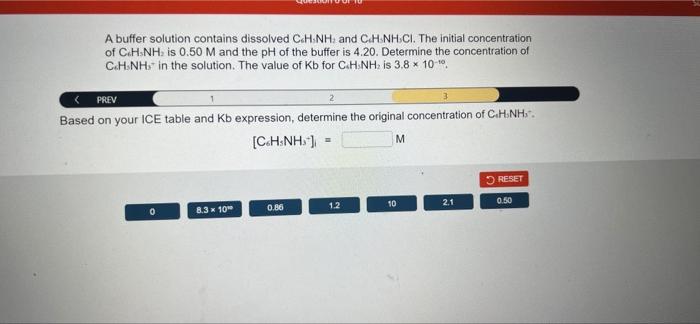 Solved A buffer solution contains dissolved C.H.NH. and CH | Chegg.com