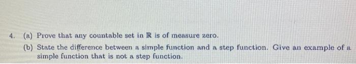 Solved 4. (a) Prove that any countable set in R is of | Chegg.com