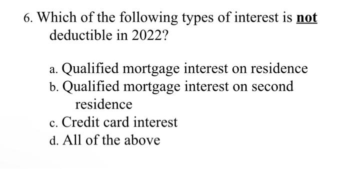 Solved 6. Which of the following types of interest is not | Chegg.com