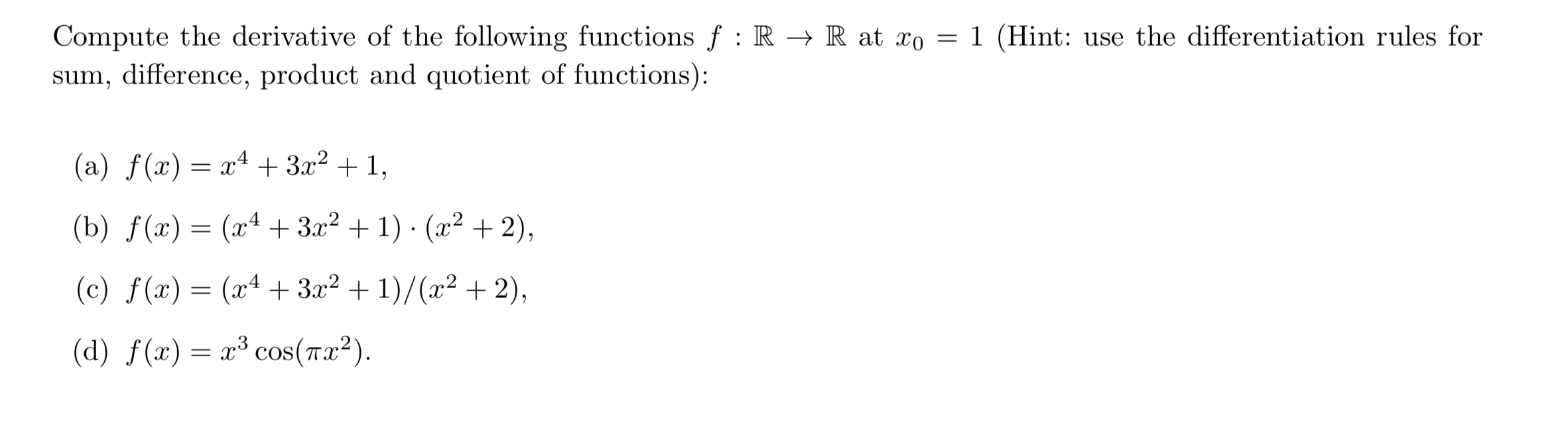 Solved Compute the derivative of the following functions | Chegg.com