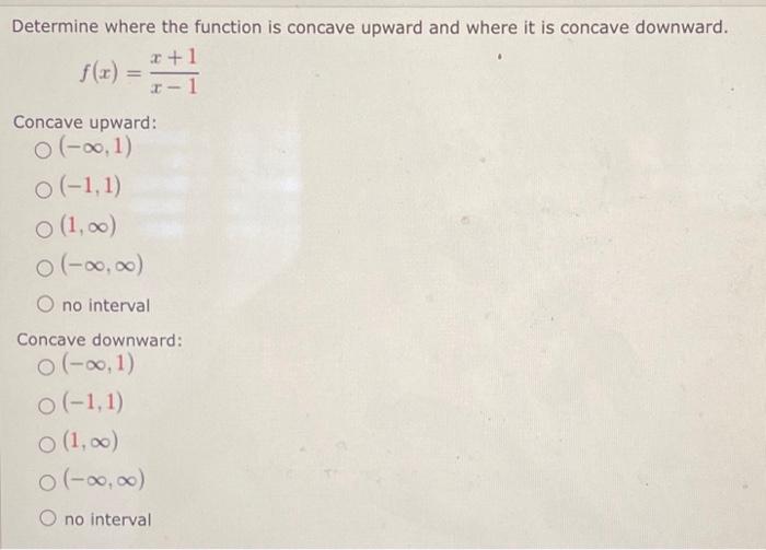 Solved Determine where the function is concave upward and | Chegg.com