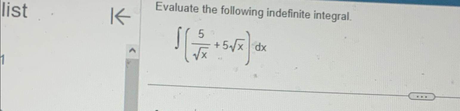 Solved Evaluate the following indefinite | Chegg.com