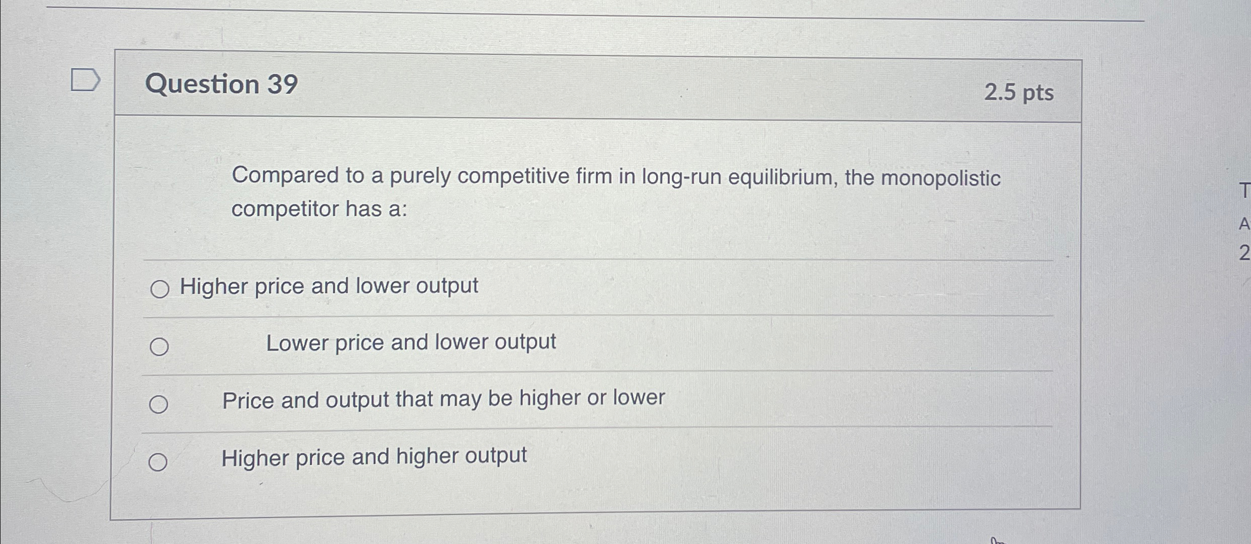 Solved Question 392.5ptsCompared to a purely competitive | Chegg.com