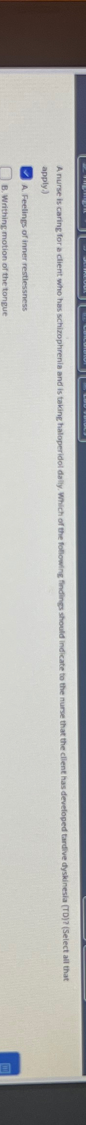 Solved A nurse is caring for a client who has schizophrenia | Chegg.com