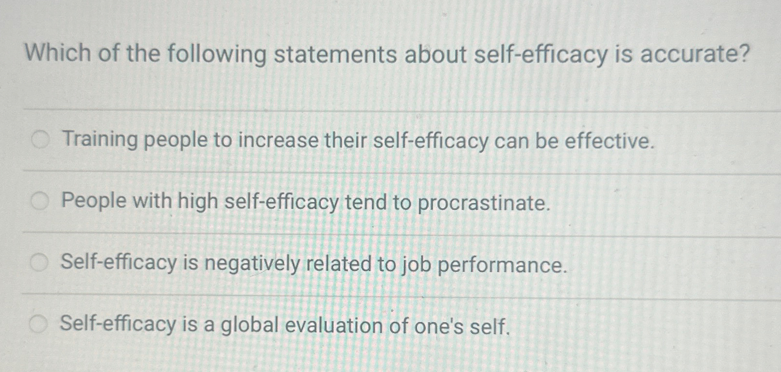 Solved Which of the following statements about self-efficacy | Chegg.com