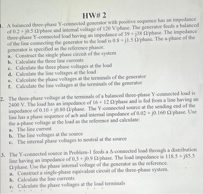 Solved A Balanced Three Phase Y Connected Generator With