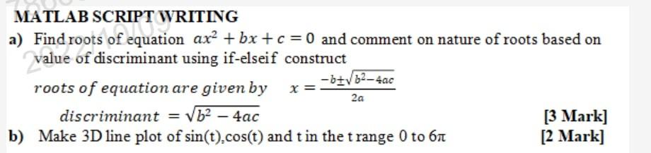 Solved MATLAB SCRIPT WRITING a) Find roots of equation | Chegg.com
