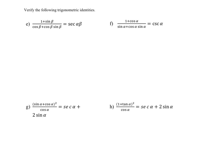 Solved Verify the following trigonometric identities. 1+sin | Chegg.com