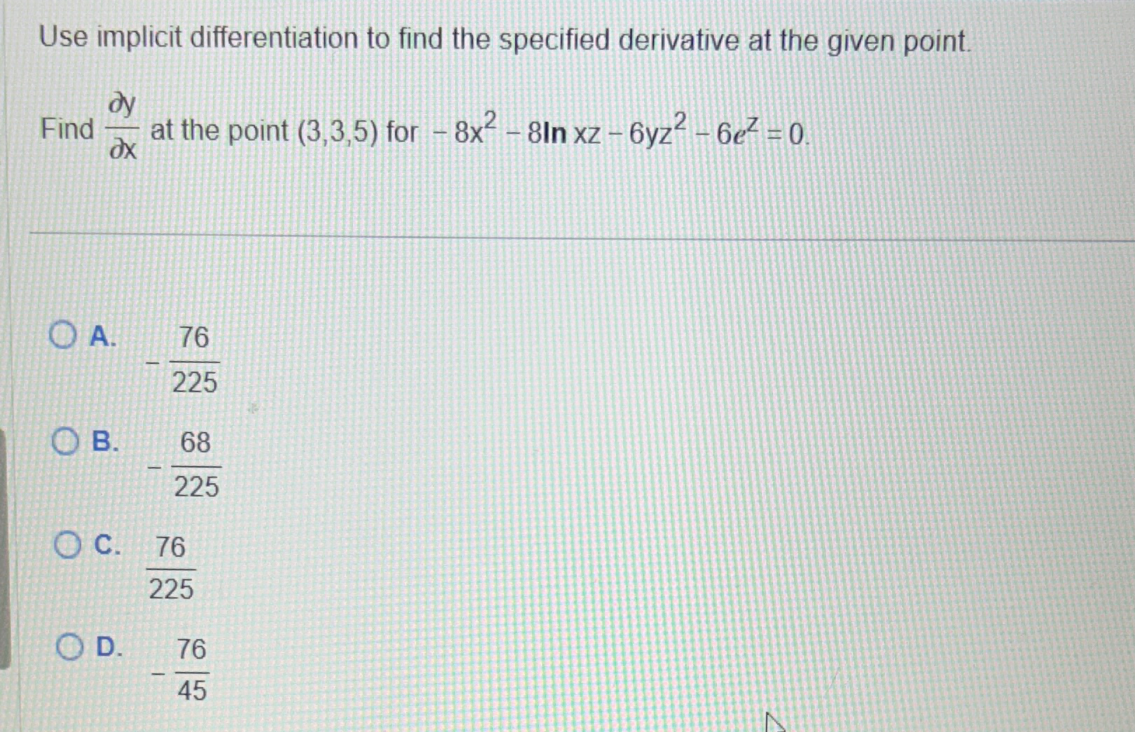 Solved Use implicit differentiation to find the specified | Chegg.com