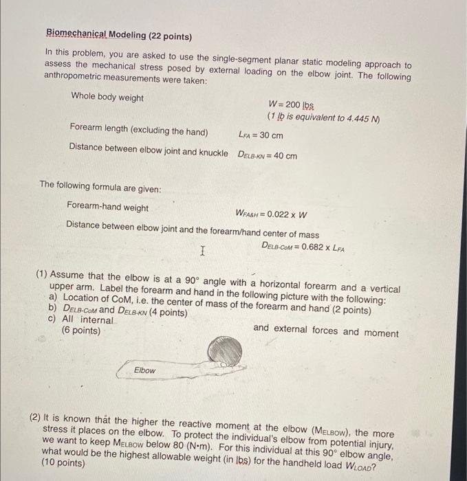 Solved Biomechanical Modeling (22 points) In this problem, | Chegg.com