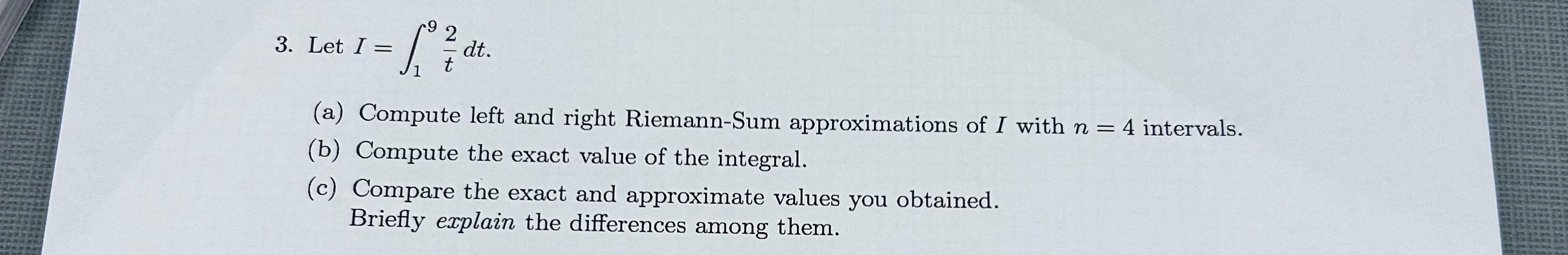 Solved Use AILet I=∫192tdt.(a) ﻿Compute left and right | Chegg.com
