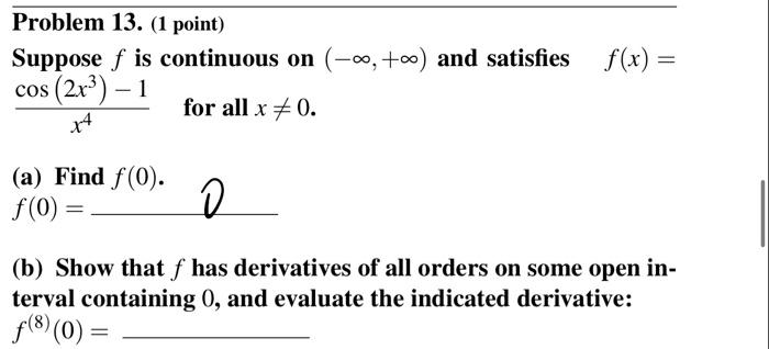 Problem 13. (1 point) Suppose f is continuous on | Chegg.com