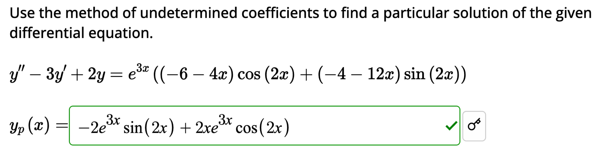 Solved Use the method of undetermined coefficients to find a | Chegg.com