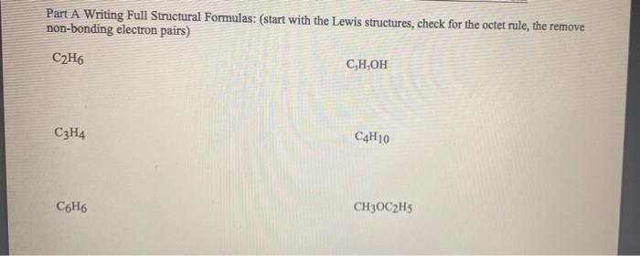 Solved Part A Writing Full Structural Formulas: (start with | Chegg.com