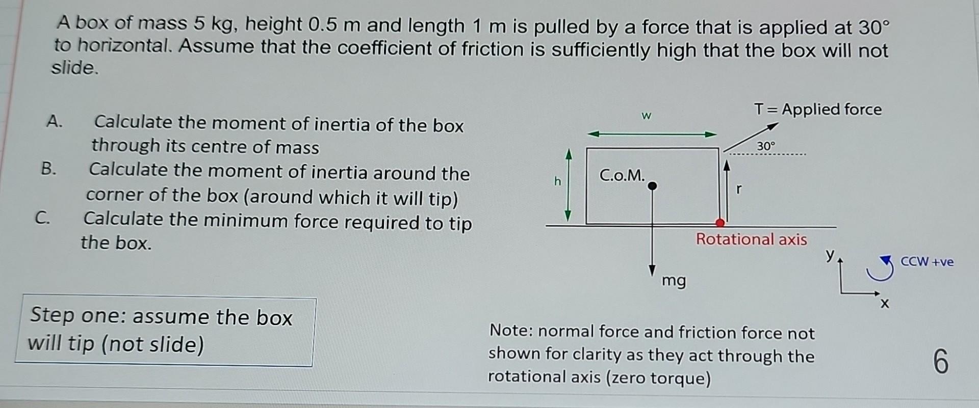 Solved A box of mass 5 kg, height 0.5 m and length 1 m is | Chegg.com