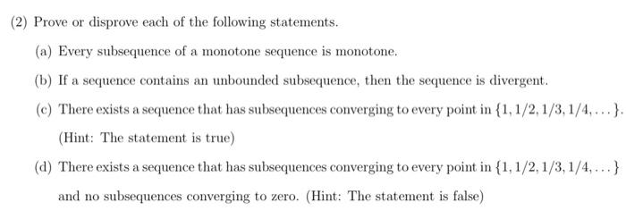 Solved (2) Prove or disprove each of the following | Chegg.com