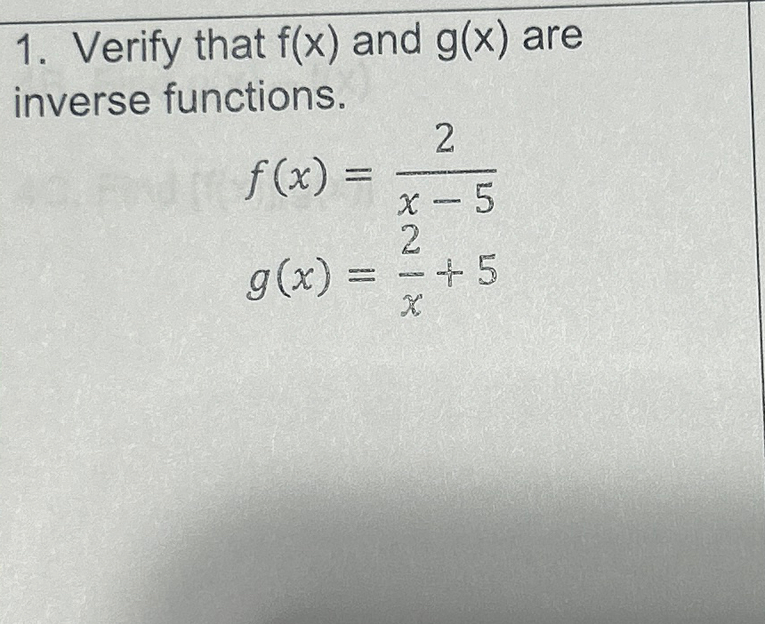 Solved Verify that f(x) ﻿and g(x) ﻿are inverse | Chegg.com