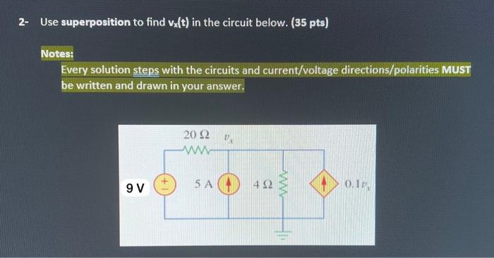 Solved 2- Use superposition to find vx(t) in the circuit | Chegg.com