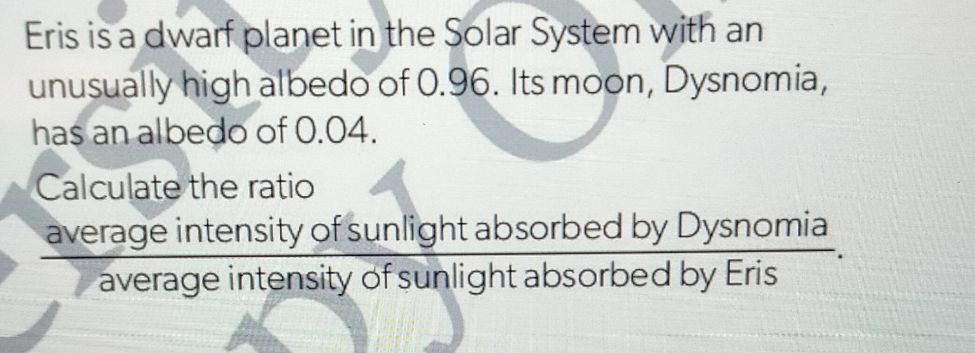 Solved Eris is a dwarf planet in the Solar System with an | Chegg.com
