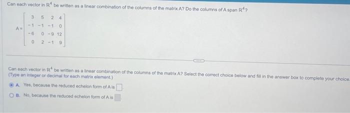 Solved Can each vector in R4 be written as a Lnear | Chegg.com