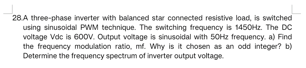 Solved 28.A three-phase inverter with balanced star | Chegg.com