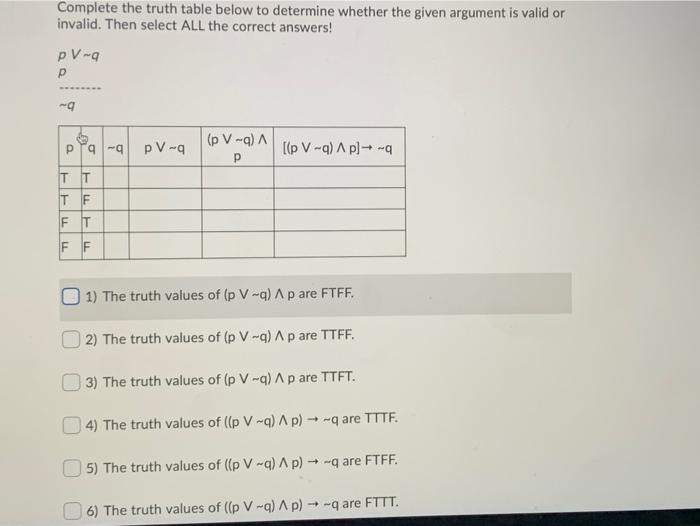 Solved Complete the truth table below to determine whether | Chegg.com