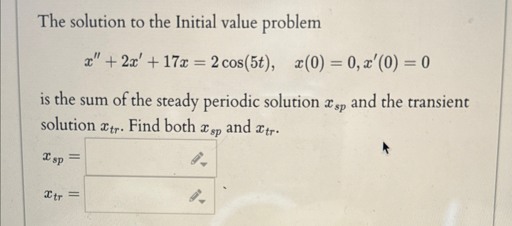 Solved The solution to the Initial value | Chegg.com