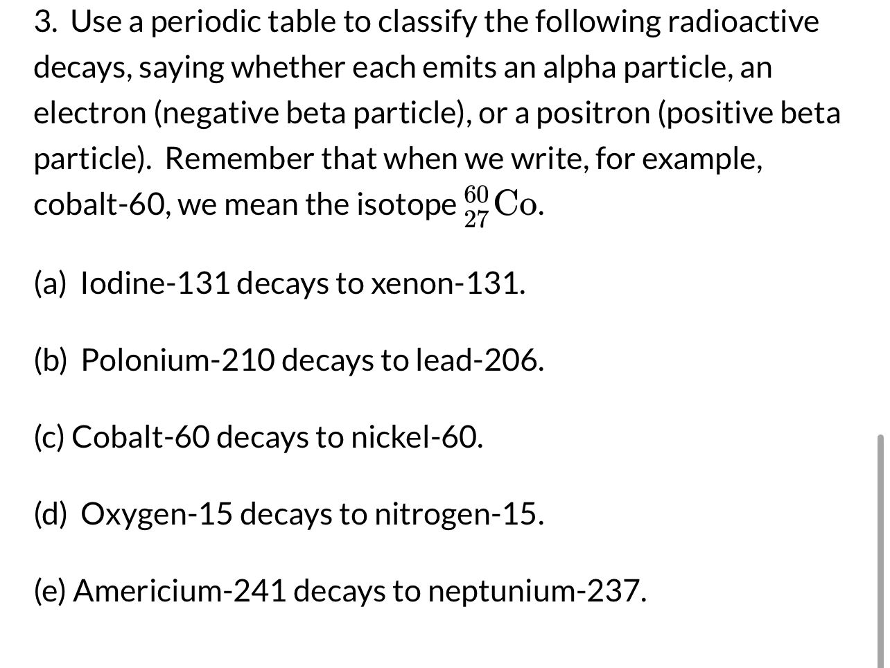 Solved Use a periodic table to classify the following | Chegg.com
