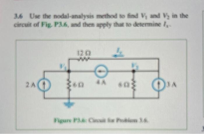 Solved 3.6 Use the nodal-analysis method to find V1 and V2 | Chegg.com