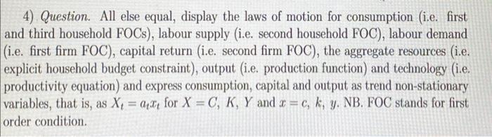 Solved 4) Question. All else equal, display the laws of | Chegg.com